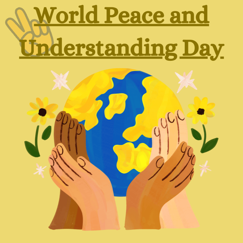 World Peace and Understanding Day Quotes: World Peace and Understanding ...